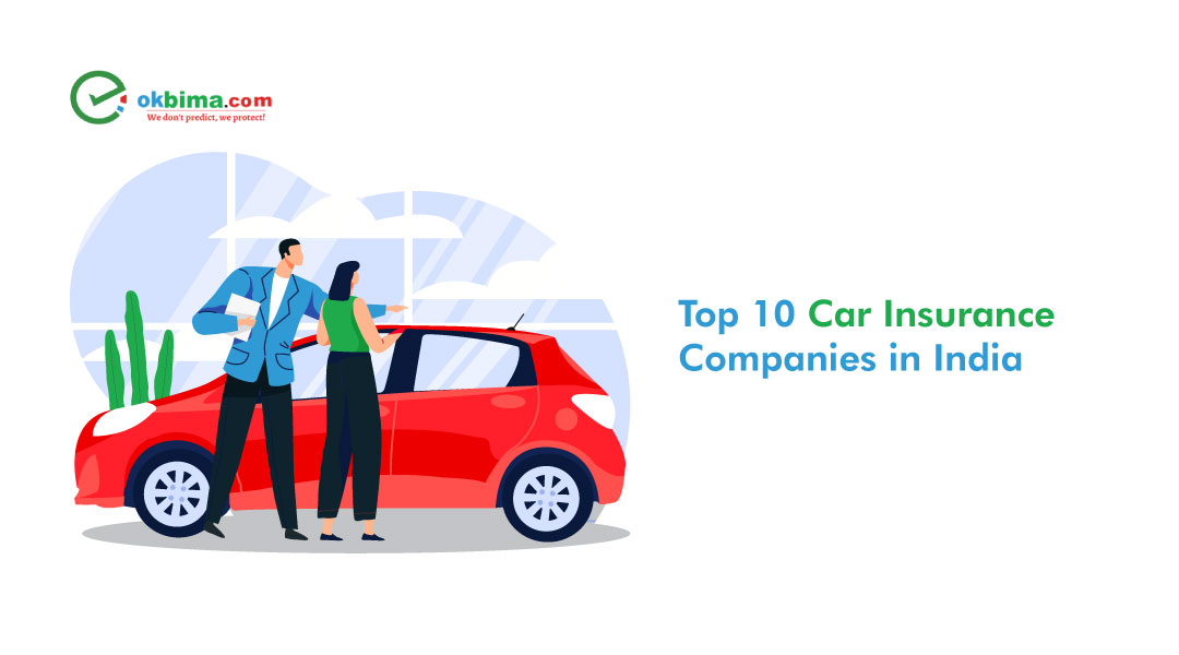 Top 10 Car Insurance Companies in India 2024 - Updated List
